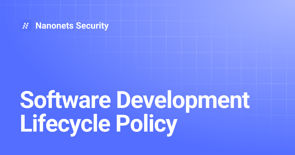 Software Development Lifecycle Policy | Nanonets Security